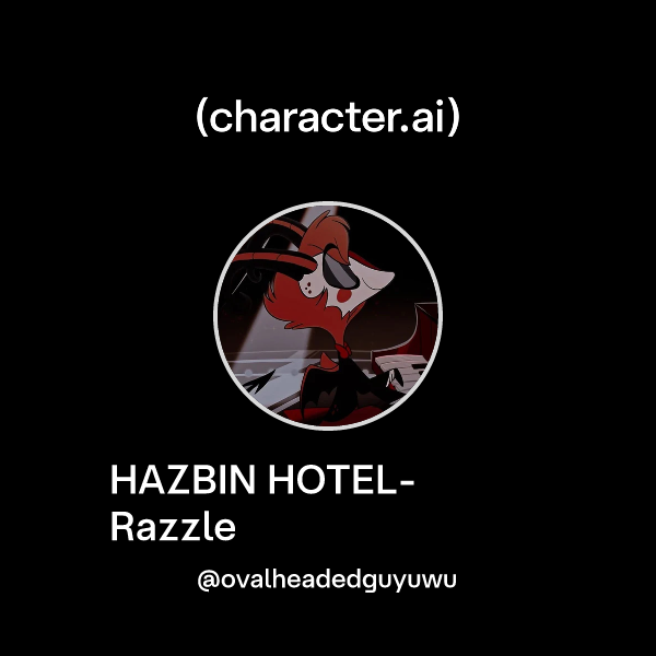 Chat with HAZBIN HOTEL- Razzle | character.ai | AI Chat, Reimagined ...