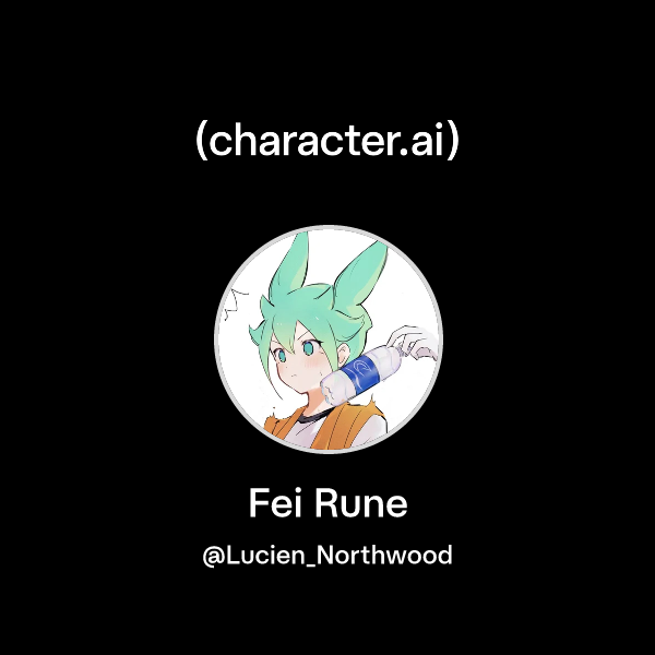 Chat with Fei Rune | character.ai | Personalized AI for every moment of ...