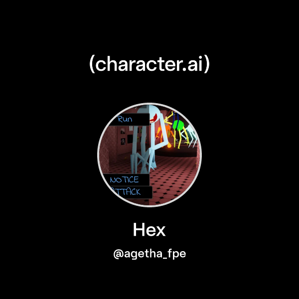 Chat with Hex | character.ai | Personalized AI for every moment of your day