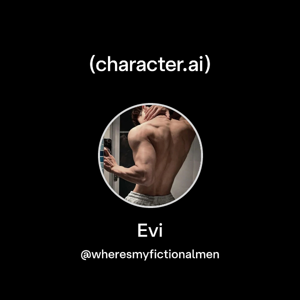 Chat with Evi | character.ai | AI Chat, Reimagined–Your Words. Your World.