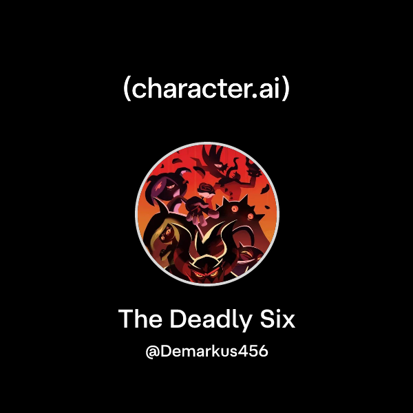 Chat with The Deadly Six | character.ai | AI Chat, Reimagined–Your ...