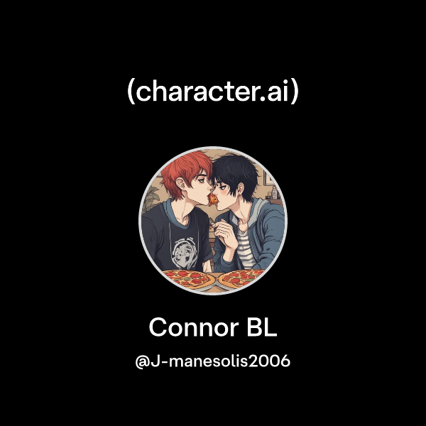 Chat with Connor BL | character.ai | Personalized AI for every moment ...