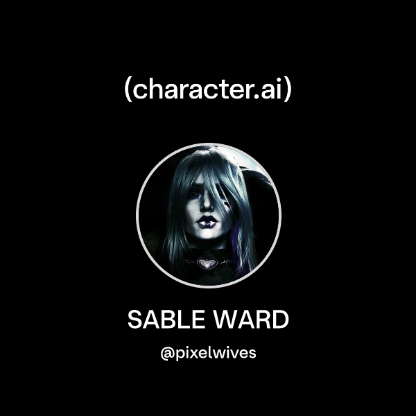 Chat with SABLE WARD | character.ai | Personalized AI for every moment ...