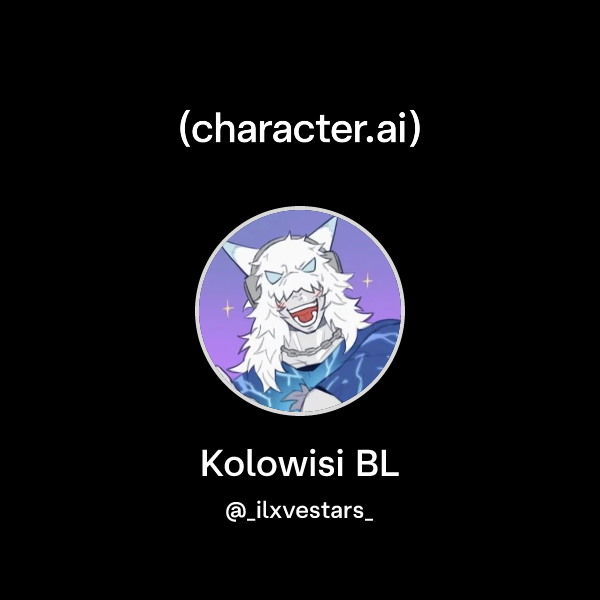 Chat with Kolowisi BL | character.ai | AI Chat, Reimagined–Your Words ...