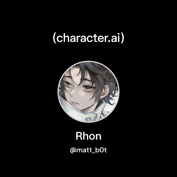 Chat with Rhon | character.ai | Personalized AI for every moment of ...