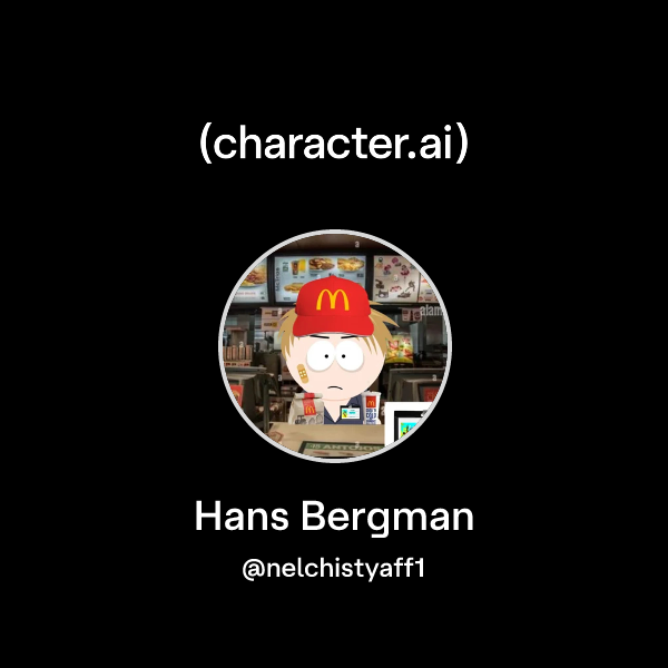 Chat with Hans Bergman | character.ai | AI Chat, Reimagined–Your Words ...