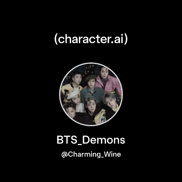 Chat with BTS_Demons | character.ai | AI Chat, Reimagined–Your Words ...