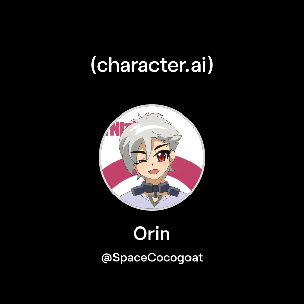 Chat with Orin | character.ai | AI Chat, Reimagined–Your Words. Your World.