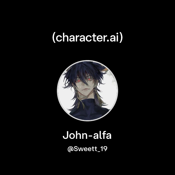 Chat with John-alfa | character.ai | AI Chat, Reimagined–Your Words ...