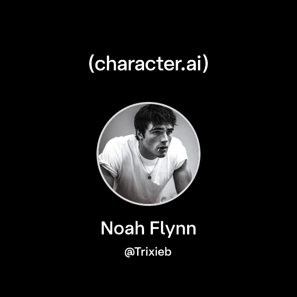 Chat with Noah Flynn | character.ai | AI Chat, Reimagined–Your Words ...