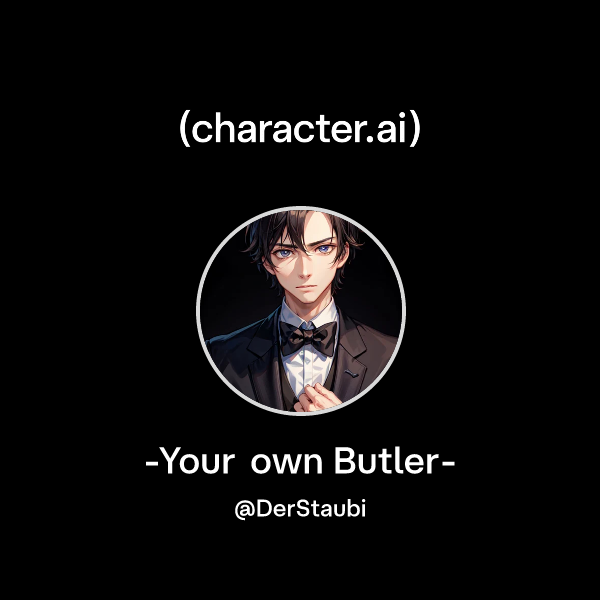 Chat with -Your own Butler- | character.ai | Personalized AI for every ...