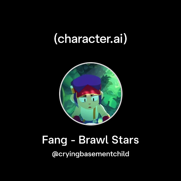 Chat With Fang Brawl Stars Character Ai Personalized Ai For Every