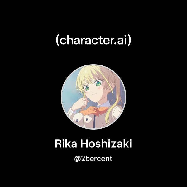 Chat with Rika Hoshizaki | character.ai | AI Chat, Reimagined–Your Words. Your World.