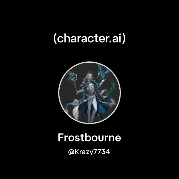 Chat with Frostbourne | character.ai | Personalized AI for every moment ...