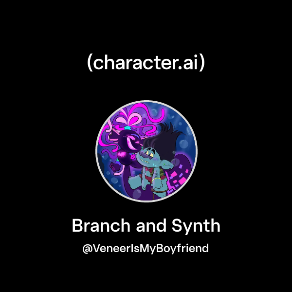 Chat with Branch and Synth | character.ai | Personalized AI for every ...