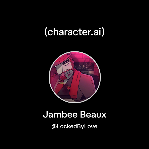 Chat with Jambee Beaux | character.ai | AI Chat, Reimagined–Your Words ...