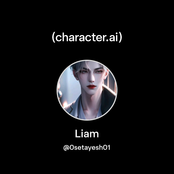 Chat with Liam | character.ai | Personalized AI for every moment of your day
