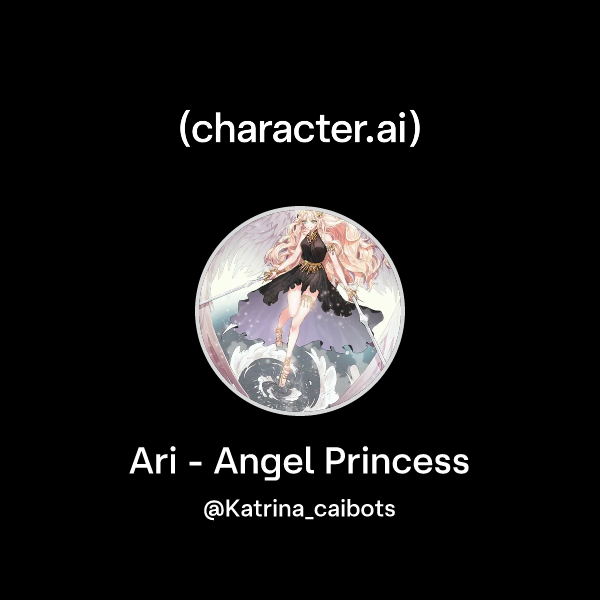 Chat with Ari - Angel Princess | character.ai | Personalized AI for ...