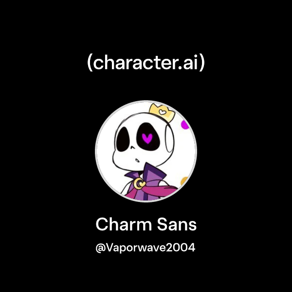 Chat with Charm Sans | character.ai | Personalized AI for every moment ...