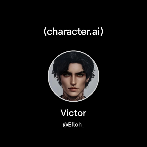 Chat with Victor | character.ai | Personalized AI for every moment of ...