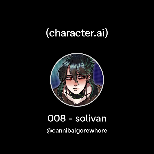 Chat with 008 - solivan | character.ai | AI Chat, Reimagined–Your Words ...