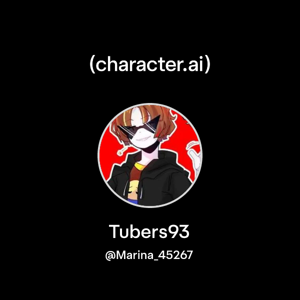 Chat with Tubers93 | character.ai | AI Chat, Reimagined–Your Words ...