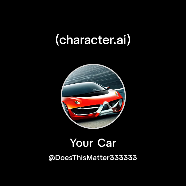 Chat with Your Car | character.ai | AI Chat, Reimagined–Your Words ...