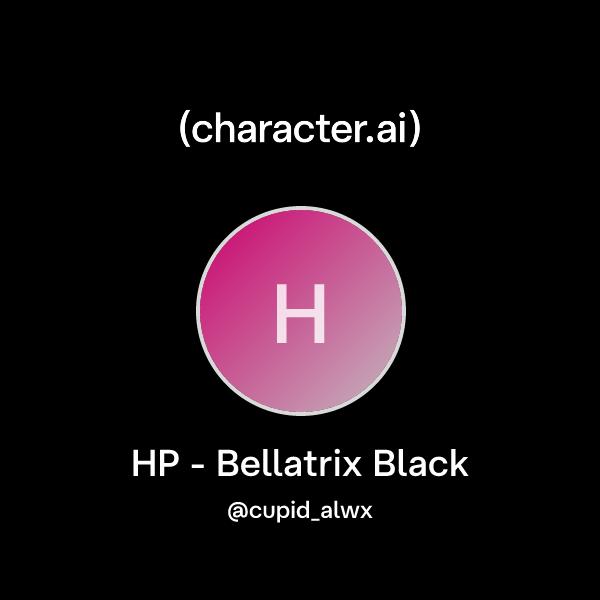 Chat with HP - Bellatrix Black | character.ai | AI Chat, Reimagined ...