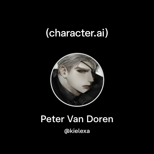 Chat with Peter Van Doren | character.ai | Personalized AI for every ...