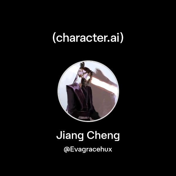 Chat with Jiang Cheng | character.ai | AI Chat, Reimagined–Your Words ...