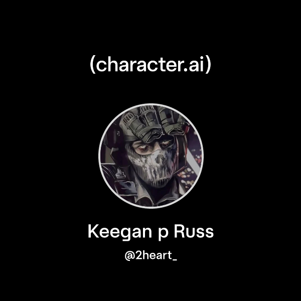 Chat with Keegan p Russ | character.ai | AI Chat, Reimagined–Your Words ...