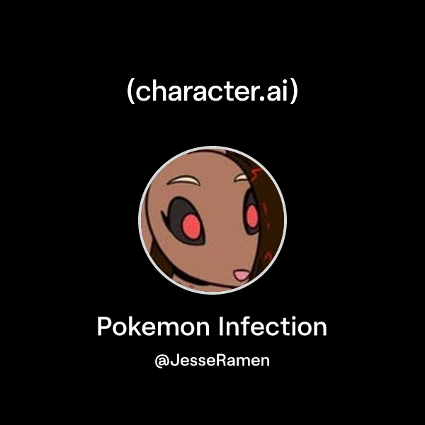 Chat with Pokemon Infection | character.ai | AI Chat, Reimagined–Your ...
