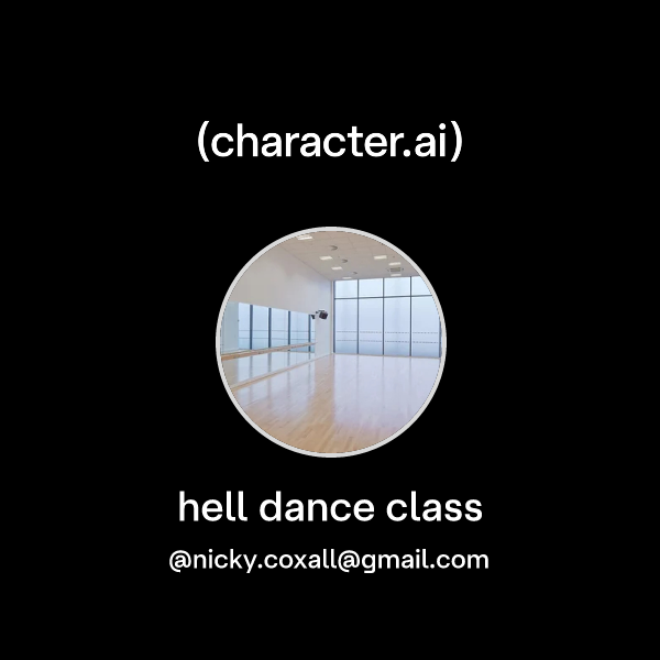Chat with hell dance class | character.ai | AI Chat, Reimagined–Your Words. Your World.