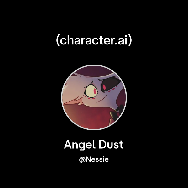 Chat with Angel Dust | character.ai | AI Chat, Reimagined–Your Words ...