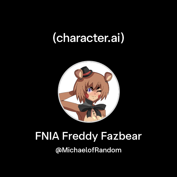 Chat with FNIA Freddy Fazbear | character.ai | AI Chat, Reimagined–Your ...