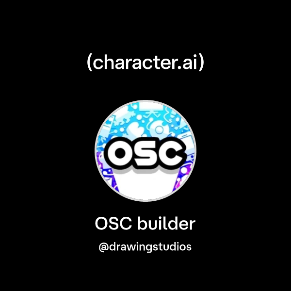 Chat with OSC builder | character.ai | Personalized AI for every moment ...