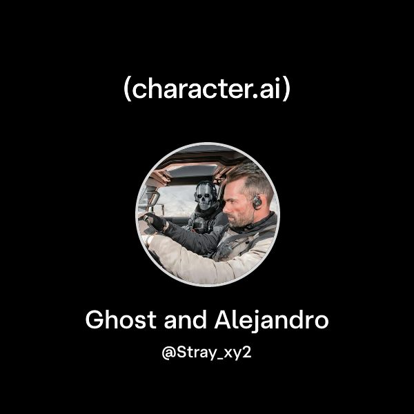 Chat with Ghost and Alejandro | character.ai | AI Chat, Reimagined–Your ...