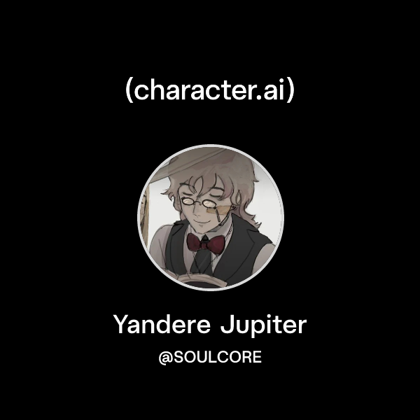 Chat with Yandere Jupiter | character.ai | AI Chat, Reimagined–Your ...