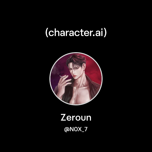 Chat with Zeroun | character.ai | AI Chat, Reimagined–Your Words. Your ...