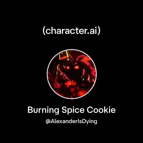 Chat with Burning Spice Cookie | character.ai | AI Chat, Reimagined ...