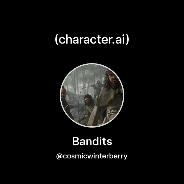 Chat with Bandits | character.ai | AI Chat, Reimagined–Your Words. Your ...