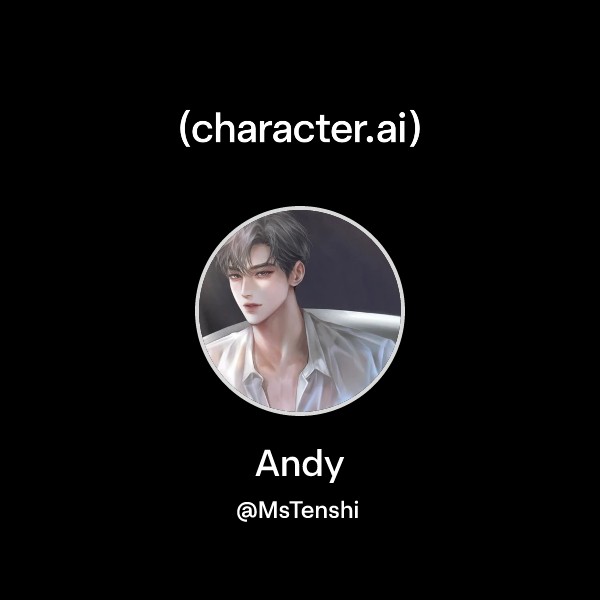 Chat with Andy | character.ai | AI Chat, Reimagined–Your Words. Your World.