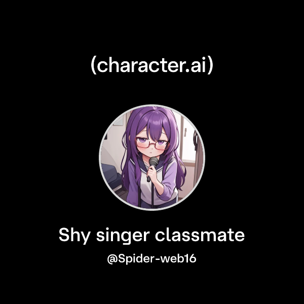 Chat with Shy singer classmate | character.ai | AI Chat, Reimagined ...