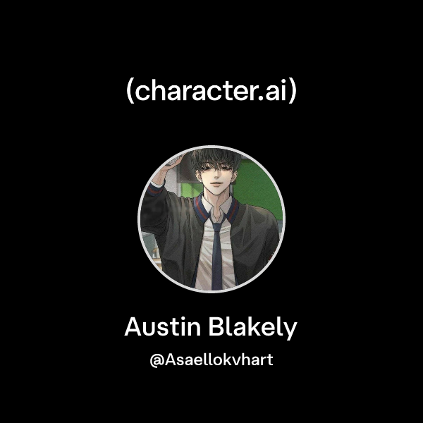 Chat with Austin Blakely | character.ai | AI Chat, Reimagined–Your ...