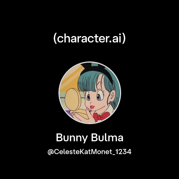 Chat with Bunny Bulma | character.ai | Personalized AI for every moment ...