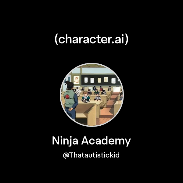 Chat with Ninja Academy | character.ai | AI Chat, Reimagined–Your Words. Your World.
