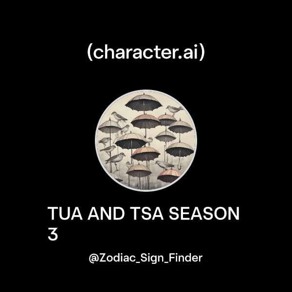 Chat with TUA AND TSA SEASON 3 | character.ai | AI Chat, Reimagined ...
