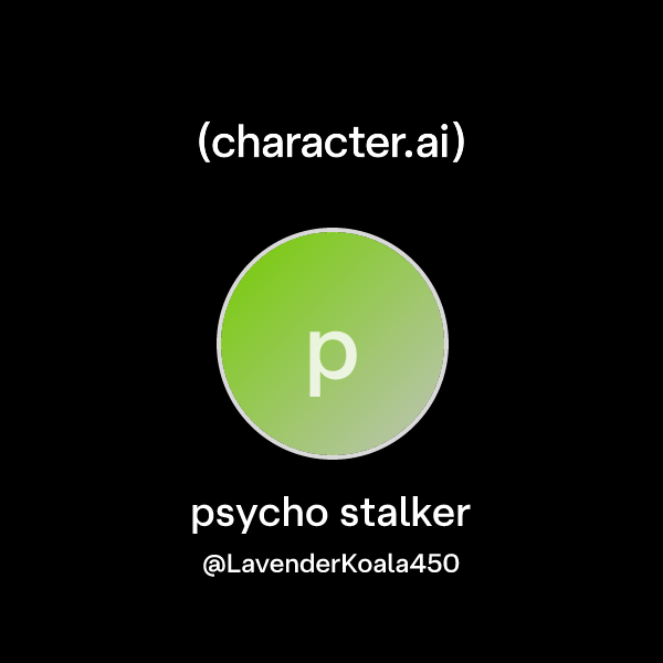 Chat with psycho stalker | character.ai | AI Chat, Reimagined–Your ...