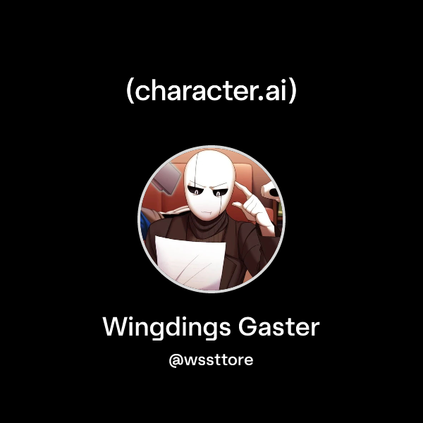 Chat with Wingdings Gaster | character.ai | AI Chat, Reimagined–Your ...
