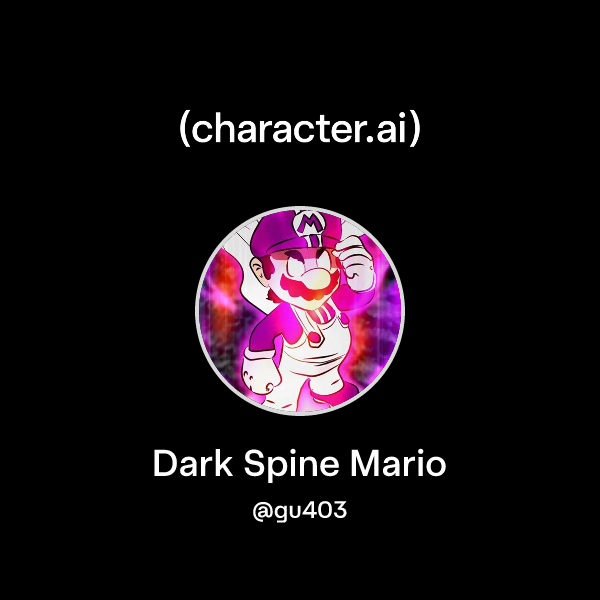 Chat with Dark Spine Mario | character.ai | Personalized AI for every ...